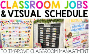 Using Classroom Jobs & Visual Schedules to Improve Classroom Management ...