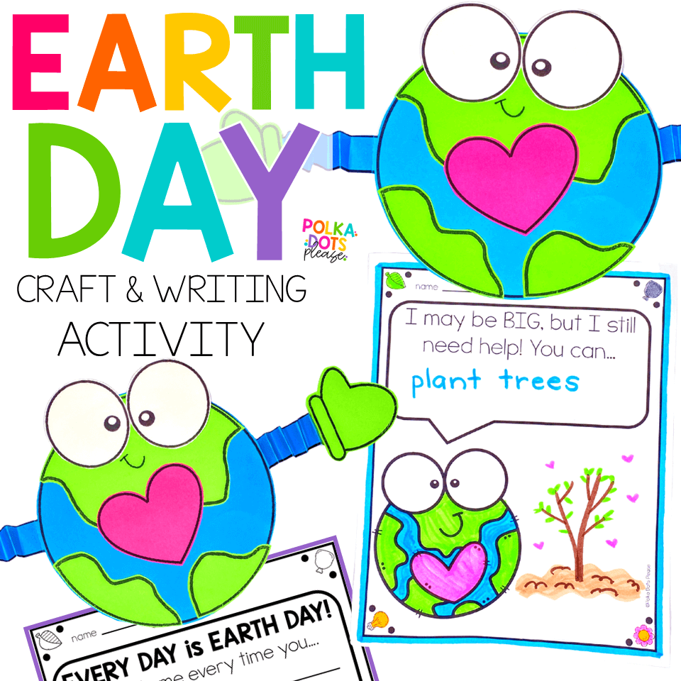 Earth Day Craft & Writing, Earth Day Activities - Polka Dots Please